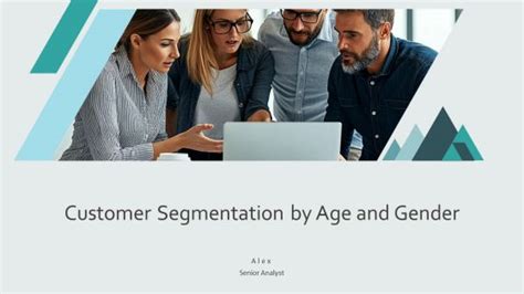 Customer Segmentation By Age And Gender Ppt Graphics At