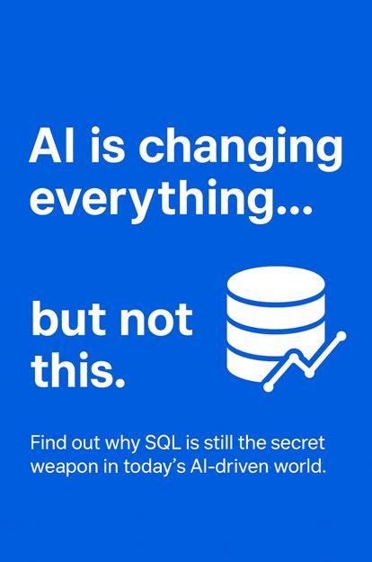 Why Sql Is Still A Powerful Skill In The Age Of Ai Sql Training