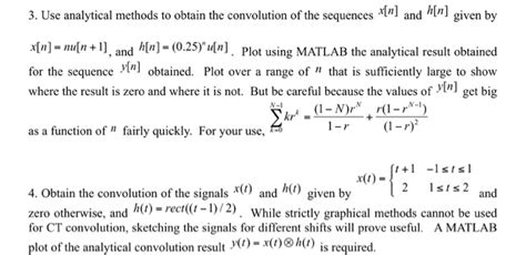 Solved Use Analytical Methods To Obtain The Convolution Of