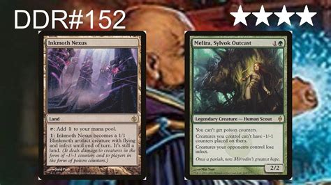 Ddr 152 Inkmoth Nexus Melira Sylvok Outcast Youtube