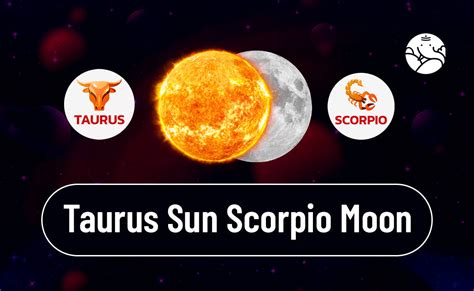 Taurus Sun Scorpio Moon Personalities Of Both