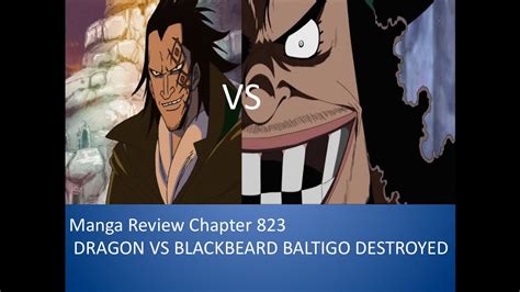 One Piece Manga Review Chapter 823 Baltigo Destroyeddragon Vs
