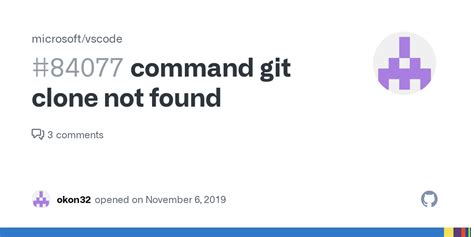 Command Git Clone Not Found · Issue 84077 · Microsoftvscode · Github