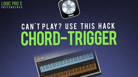 Hack Cant Play Use Chord Trigger In Logic Pro X Youtube