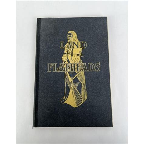 Land Of The Flatheads