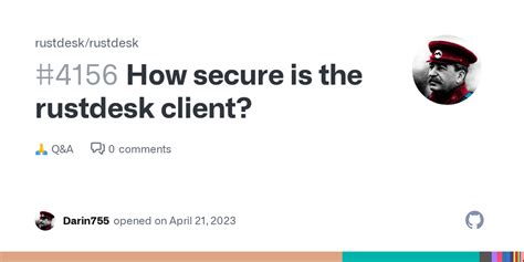How Secure Is The Rustdesk Client Rustdesk Rustdesk Discussion GitHub
