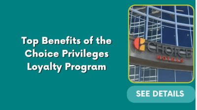 Top Benefits Of The Choice Privileges Loyalty Program Empresarial