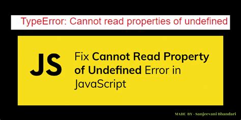 Cannot Read Property Of Undefined” Debugging It Like A Pro By Sanjeevani Bhandari Apr