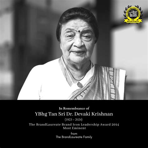 The Brandlaureate Bid Farewell To Ybhg Tan Sri Dr Devaki Krishnan