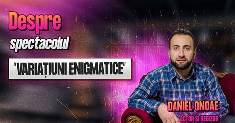 Live Video Daniel Onoae Actor și Regizor Povestește Pentru Bzi Live Despre Spectacolul