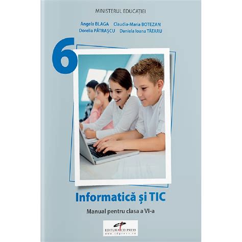 Informatica Si Tic Clasa 6 Manual Angela Blaga Claudia Maria Botezan Dorelia Patrascu