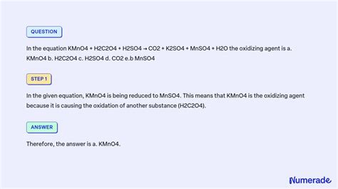 Solved In The Equation Kmno4 H2c2o4 H2so4 → Co2 K2so4 Mnso4