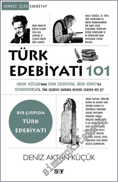 Türk Edebiyatı 101 Orhun Yazıtlarından Divan Edebiyatına Nâzım Hikme