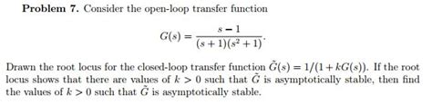 solved consider the open loop transfer function g s s