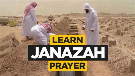 The Best Way To Pray Janazah Funeral Prayer In Islam A Step By Step