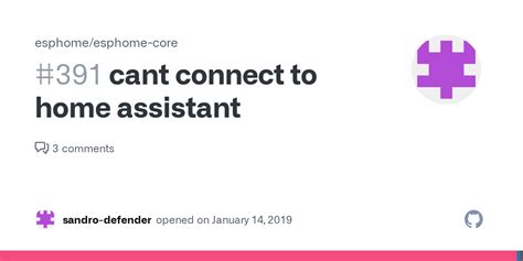 Cant Connect To Home Assistant Issue Esphome Esphome Core Github