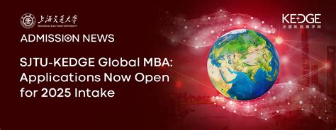 2025级上海交大 Kedge 国际在职mba项目招生简章发布 Kedge Business School