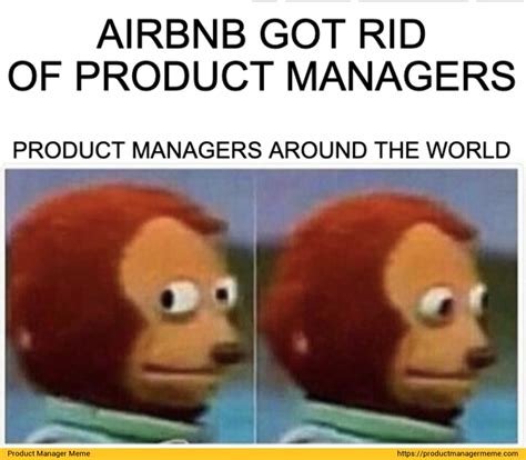Product Manager Memes Product Manager Memes