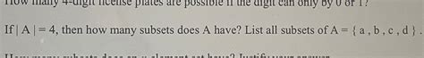 Solved If A4 ﻿then How Many Subsets Does A Have List