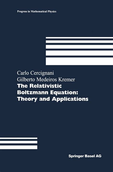 The Relativistic Boltzmann Equation Theory And Applications