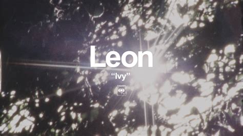 ‎ivy Lyric Video Music Video By Leon Bridges Apple Music