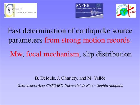 Ppt Fast Determination Of Earthquake Source Parameters From Strong Motion Records Powerpoint