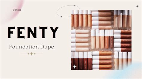 The Best Fenty Foundation Dupe That Wont Break Your Wallet Obxess