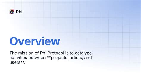 Overview Phi