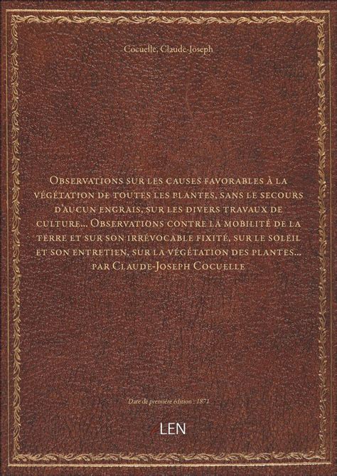 Observations Sur Les Causes Favorables à La Végétation De Toutes Les