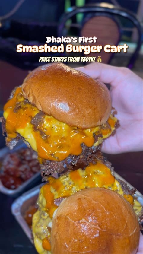 Smash N Stack Burgers Smashnstack Bd • Instagram Photos And Videos