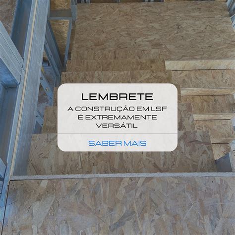 Carbsteel A Leveza Do Material Utilizado Em Lsf Permite