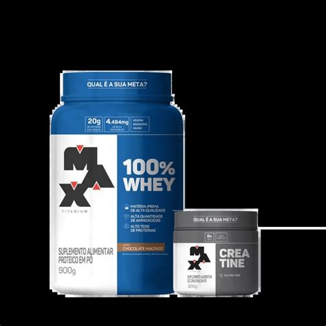 Combo 100 Whey Creatina 300g Max Max Titanium