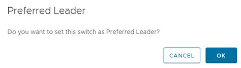 Set Spine Switches As Preferred Leaders Dell Networking Smartfabric Services Deployment With