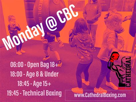 Cathedral 🥊 Cathedral Boxing Club Monday Timetable 🥊 Get Ready To