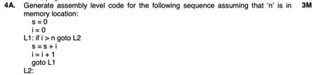4a Generate Assembly Level Code For The Following