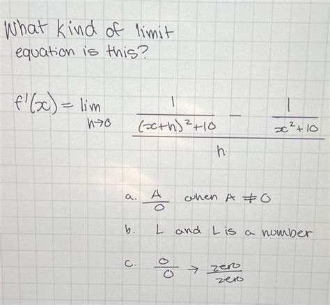 Solved What Kind Of Limit Equation Is This