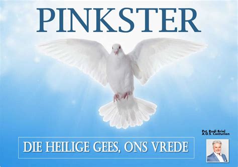 Pinkster Die Heilige Gees Jou Vrede Ags Centurion