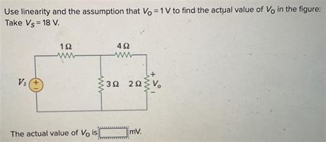 solved use linearity and the assumption that v0 1 v to find
