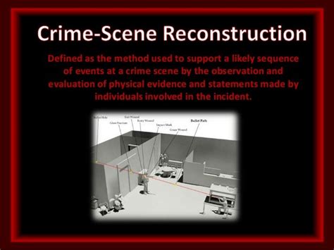 Crime Scene Reconstruction