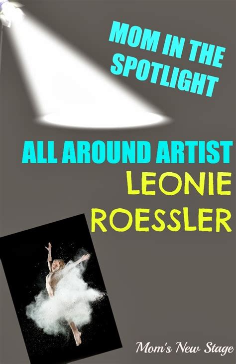 Moms New Stage Mom In The Spotlight Leonie Roessler