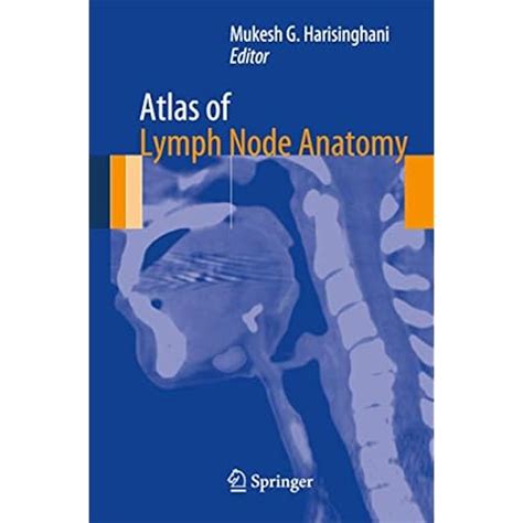 Atlas Of Lymph Node Anatomy