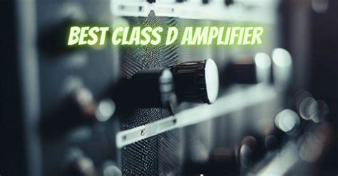 Best Class D Amplifier All For Turntables