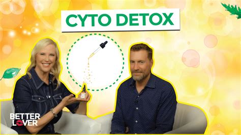 New Cyto Detox Video Better Lover