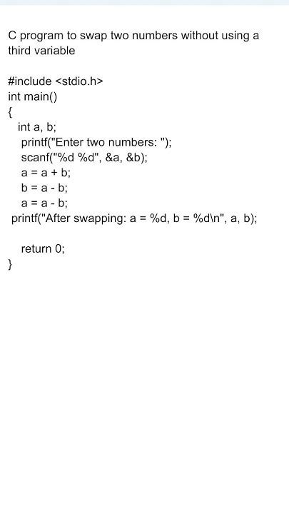 C Program To Swap Two Numbers Without Using A Third Variable