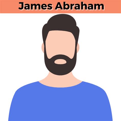 James Abraham Biography And Unknown Facts