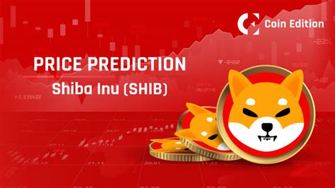 Shiba Inu Price Prediction 2023 2030 Will Shib Price Hit 10 Soon