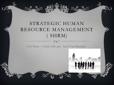 Ppt Strategic Human Resource Management Shrm Powerpoint