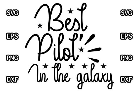 Best Pilot In The Galaxy Graphic By Lazy Craft · Creative Fabrica