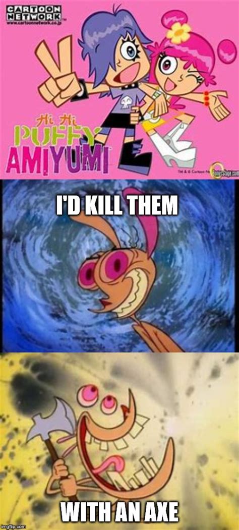 Image Tagged In Cartoon Network Nickelodeon Ren And Stimpy Axe Imgflip