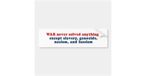war never solved anything bumper sticker zazzle